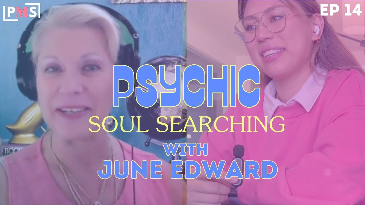 Episode 14: Psychic Soul Searching with June Edward - YouTube