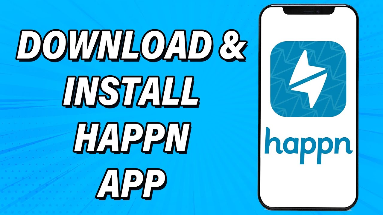 How To Download & Install Happn App | Happn Dating App Download Guide ...
