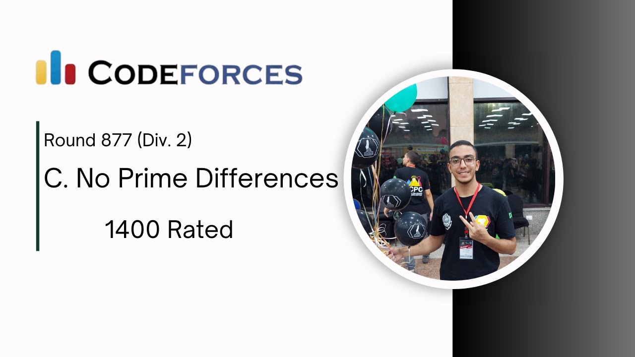C No Prime Differences Codeforces Round 877 (Div. 2) (عربي) - YouTube