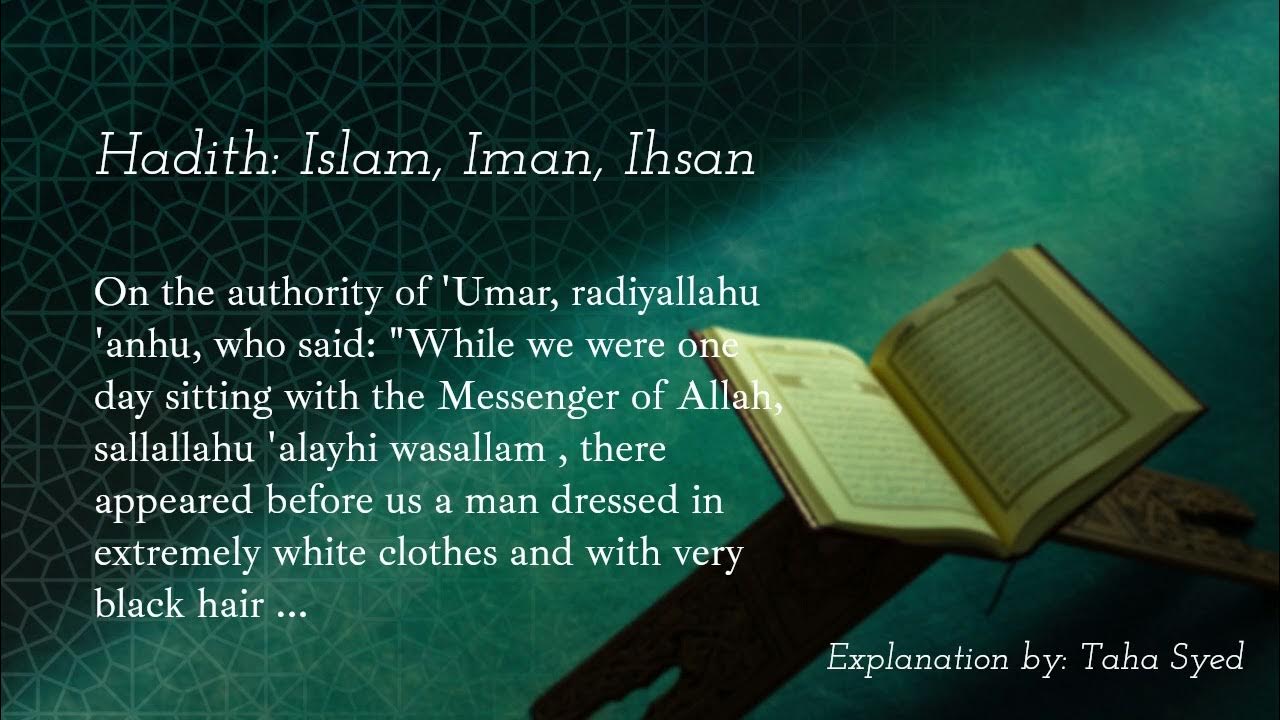 Hadith Islam Iman Ahsan. One of the most famous narrated Hadith that ...