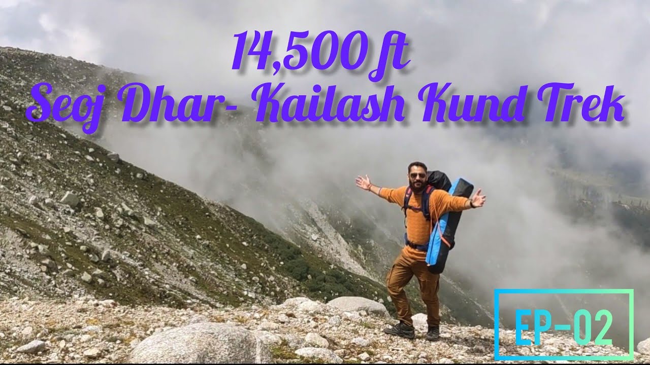 EP-02 | Kailash Kund Yatra 2023 | SEOJ DHAR Bhaderwah | ft ...
