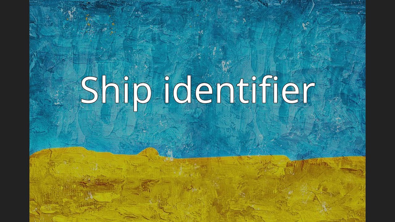 Ship identifier - YouTube