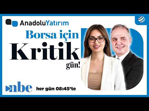 Borsa İstanbul İçin Kritik Gün! | Anadolu Yatırımla Piyasalarda Açılışa Doğru | 30 Haziran