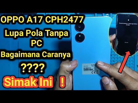 Cara Reset Hp Oppo A17 Lupa Pola Tanpa PC - YouTube