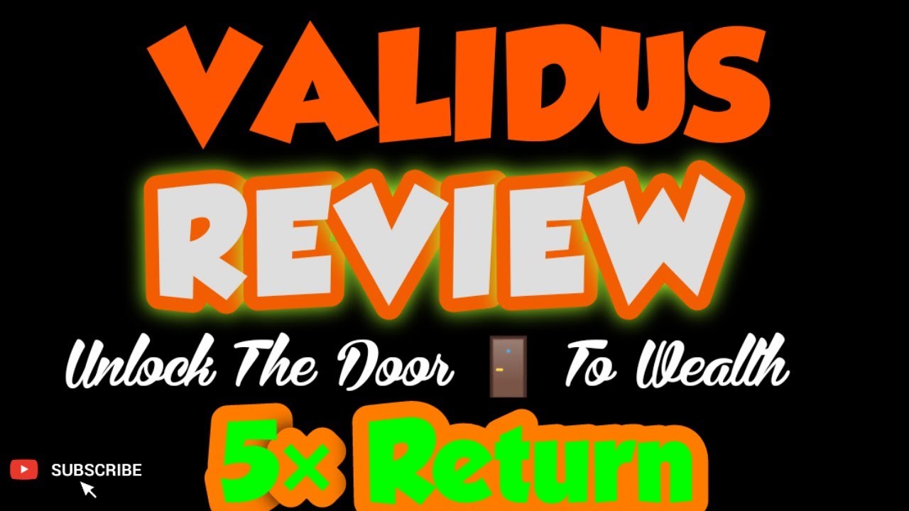 VALIDUS REVIEW || How It Works || 5X Return - YouTube
