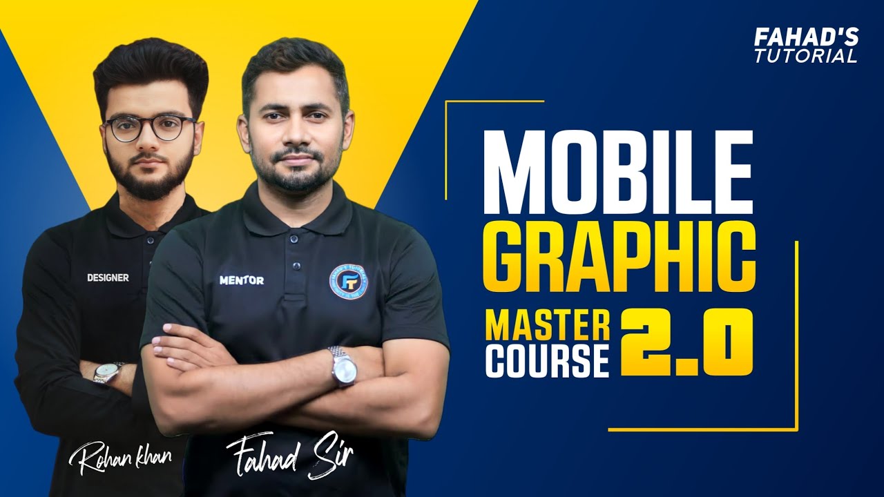 Mobile Graphics Master Course 2.0 | FT skill Development | Fahad's tutorial 🇧🇩 - YouTube