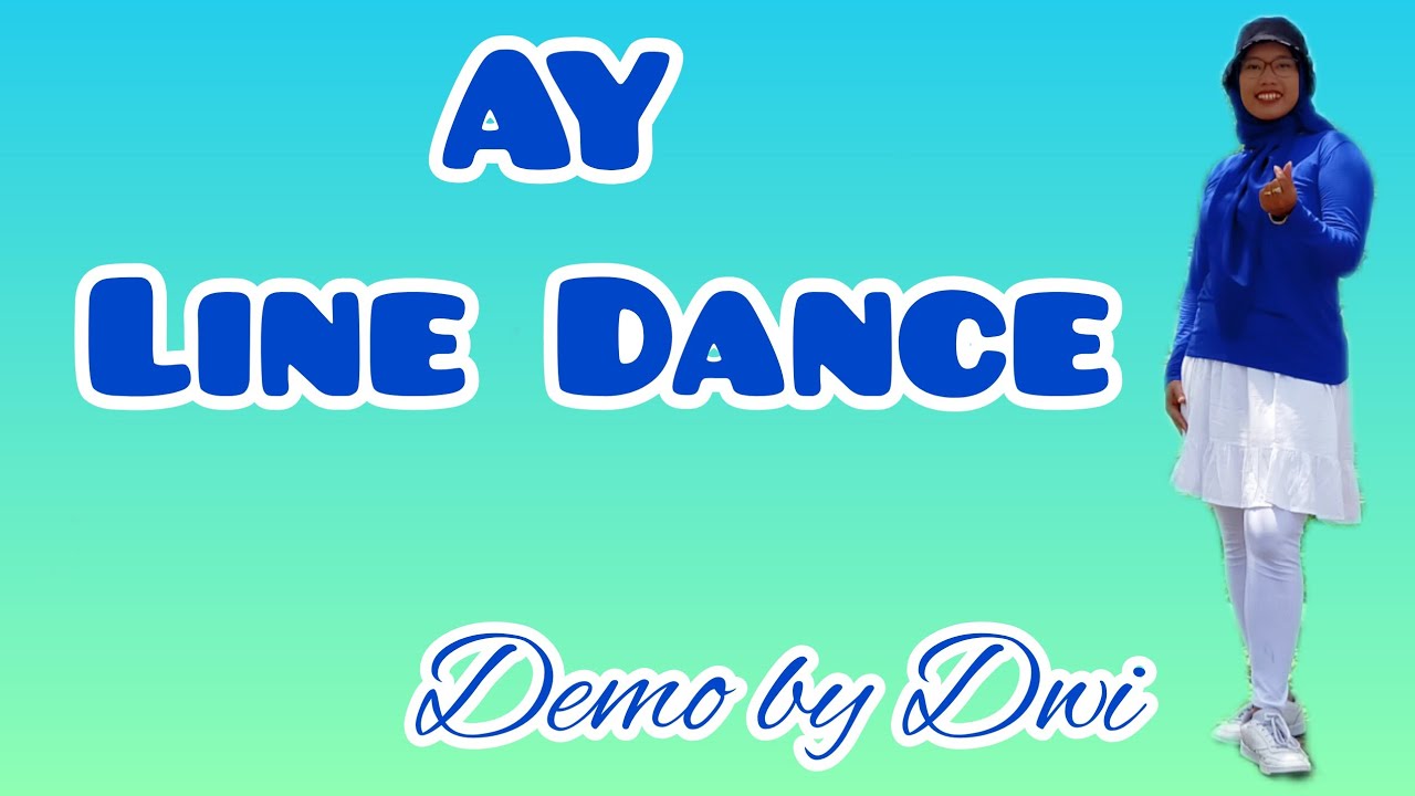 AY | Line Dance | Intermediate Level | Choreo by ROOSAMEKTO MAMEK ...