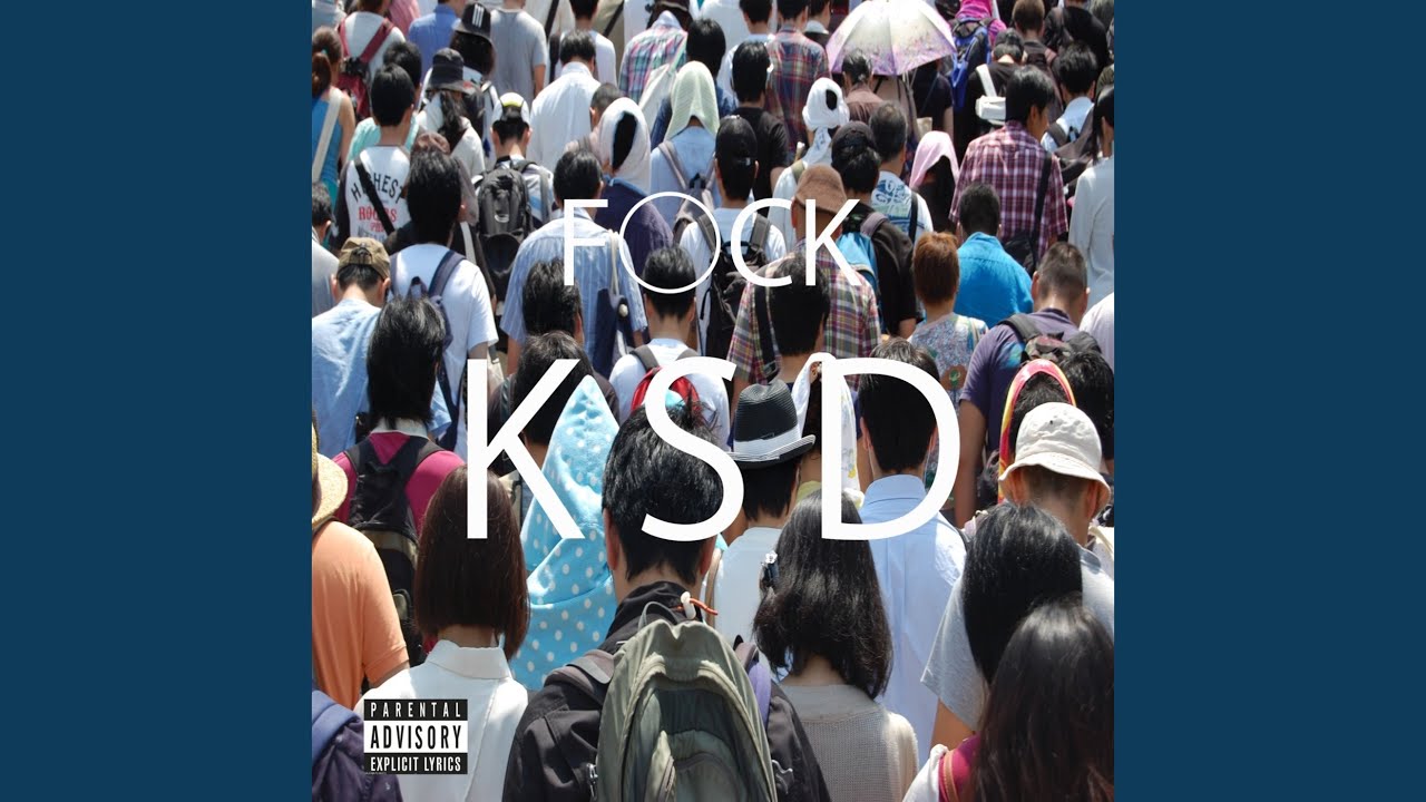 Fuck KSD - YouTube