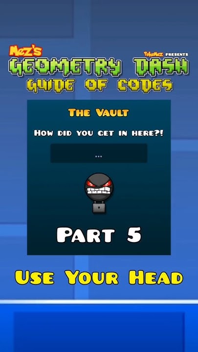 The Vault Codes of Geometry Dash - Part 5: Use Your Head 🧠🧩 ️🤕 #shorts ...
