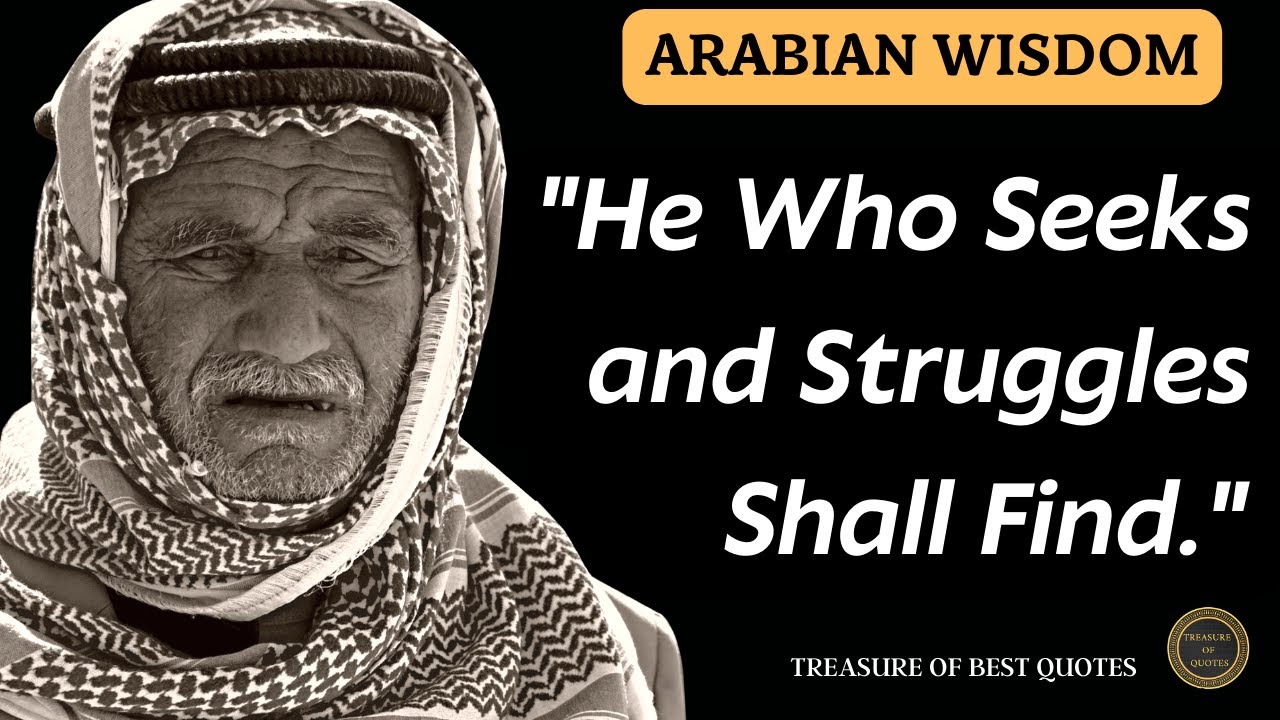 40 Best Arabic Quotes|Inspirational Arabian Wisdom You should Hear ...