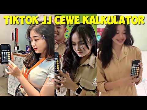 KUMPULAN TIKTOK CEWEK KALKULATOR YANG CANTIK-CANTIK LAGI VIRAL DI TIKTOK