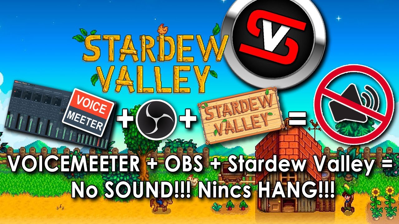 Stardew Valley nincs hang? A megoldás :D (VoiceMeeter OBS Stardew ...
