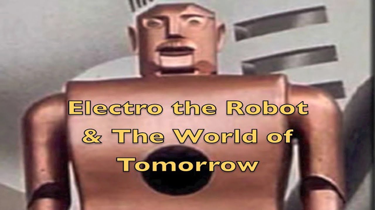 Electro the Robot - YouTube