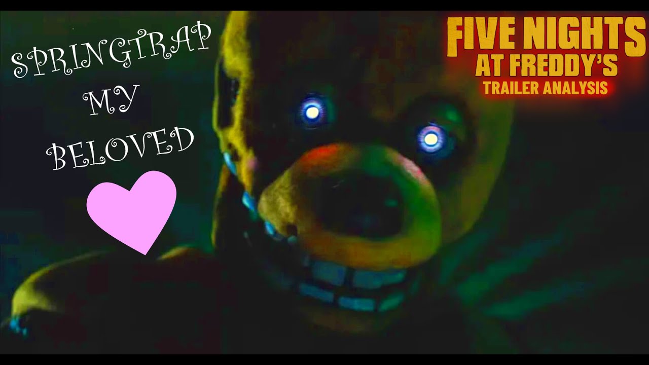 SPRINGTRAP IS IN THE FNAF MOVIE? | FNAF Movie Trailer 2 Analysis - YouTube