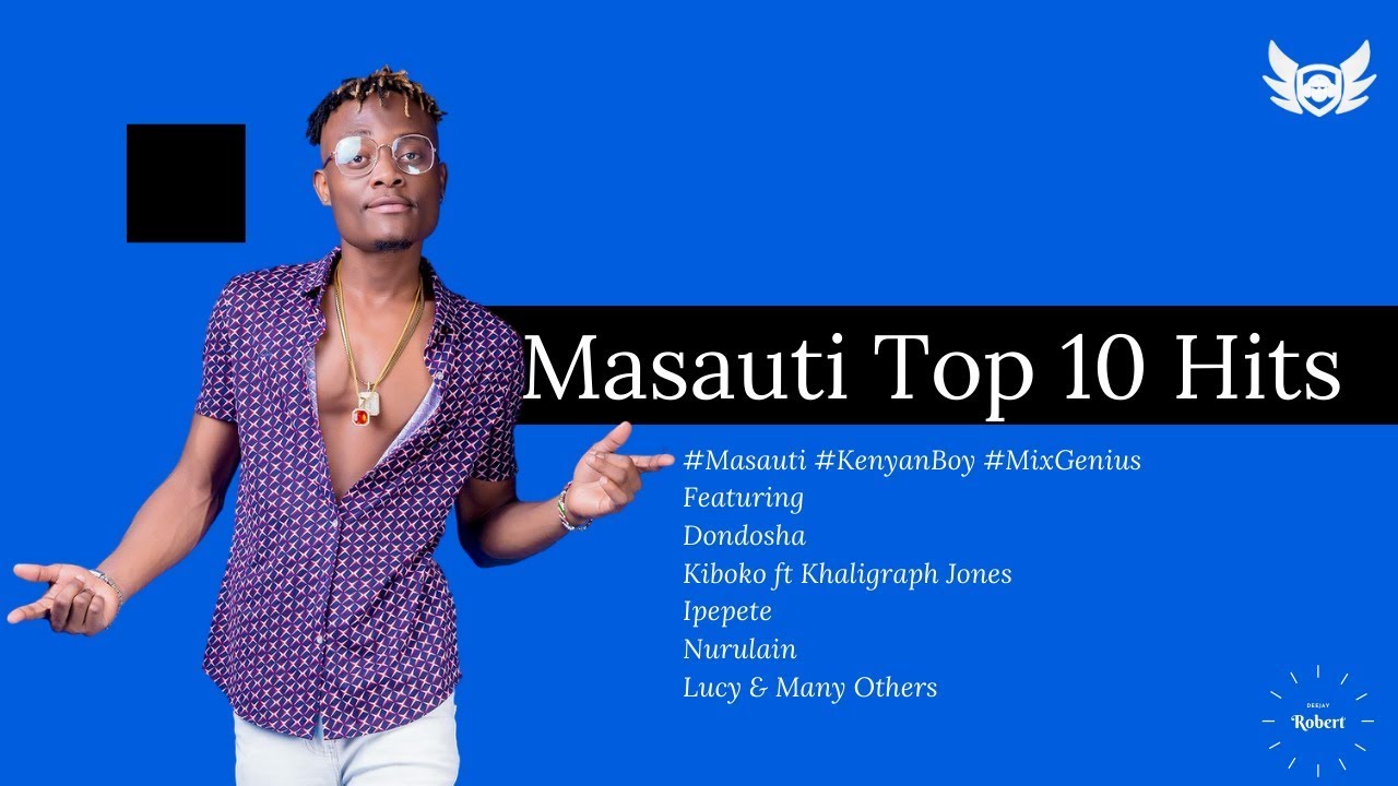 Top 10 Masauti Hits ft Ipepete - Sokote - Dondosha - Lucy - Kiboko ...