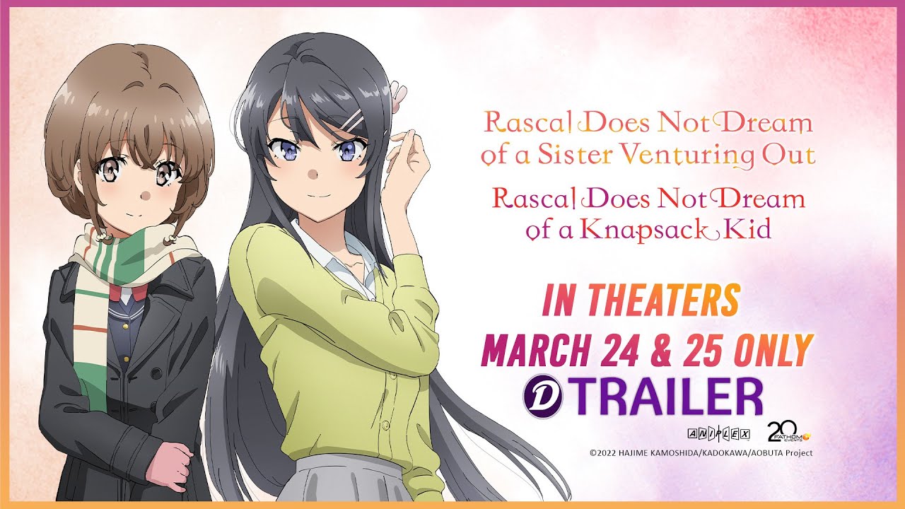 Rascal Does Not Dream (Double Feature) - of a Sister Venturing Out ...