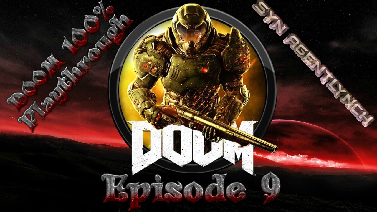 DOOM 100% Playthrough Episode 9 Cyber Demon Boss Battle - YouTube