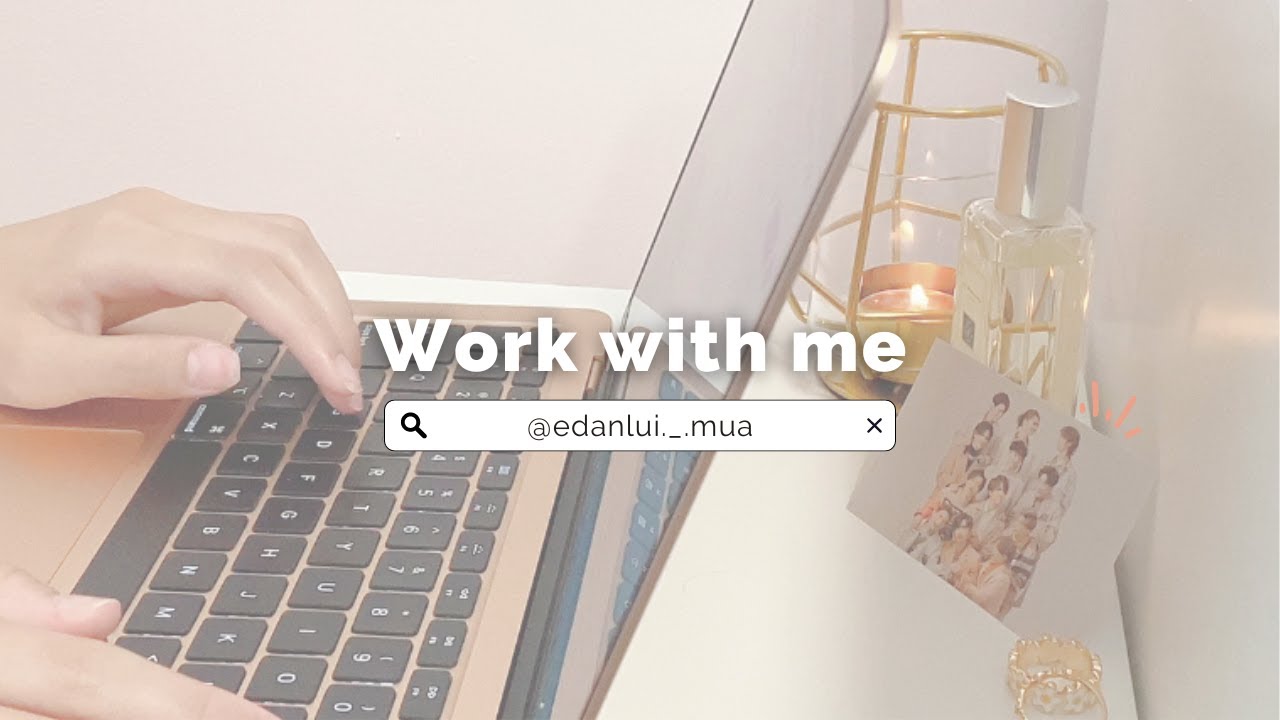 【𝗪𝗼𝗿𝗸 𝘄𝗶𝘁𝗵 𝗠𝗲~⌨️🖇】陪我做功課🫳🏻 | 同大家閒聊一下〰️🫶🏻 | First YouTube video♥️~ | edanluimua - YouTube
