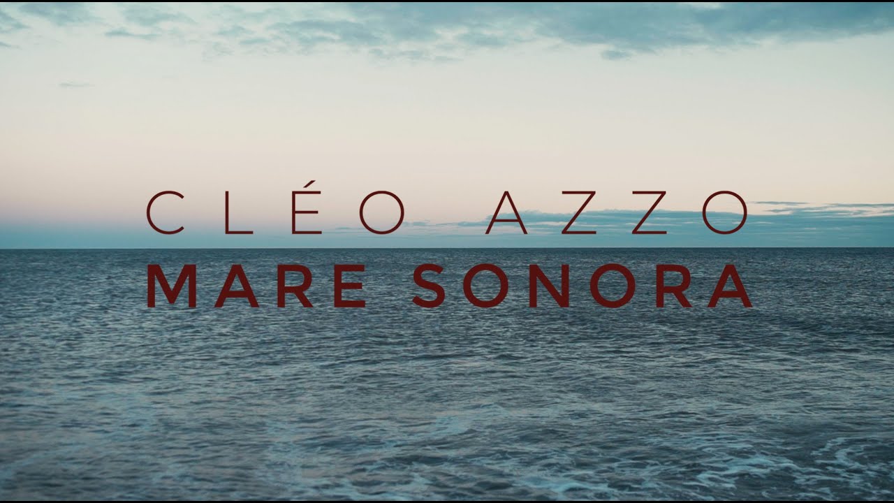 Cléo Azzo - Teaser Mare Sonora - YouTube