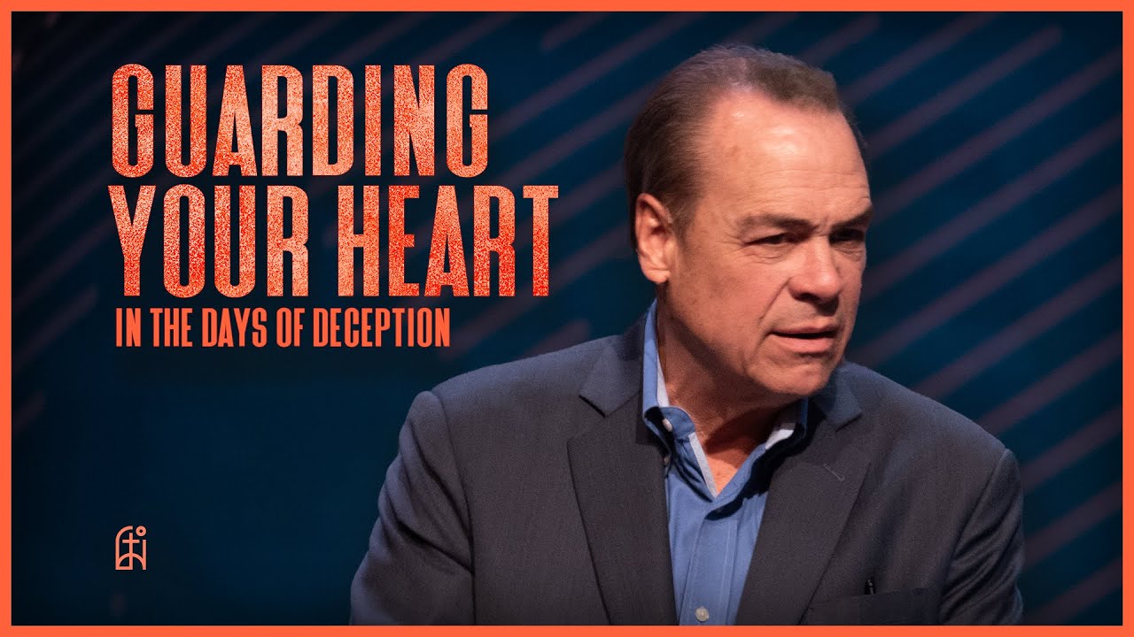 Guarding Your Heart in the Days of Deception | Pastor Mark Cowart - YouTube