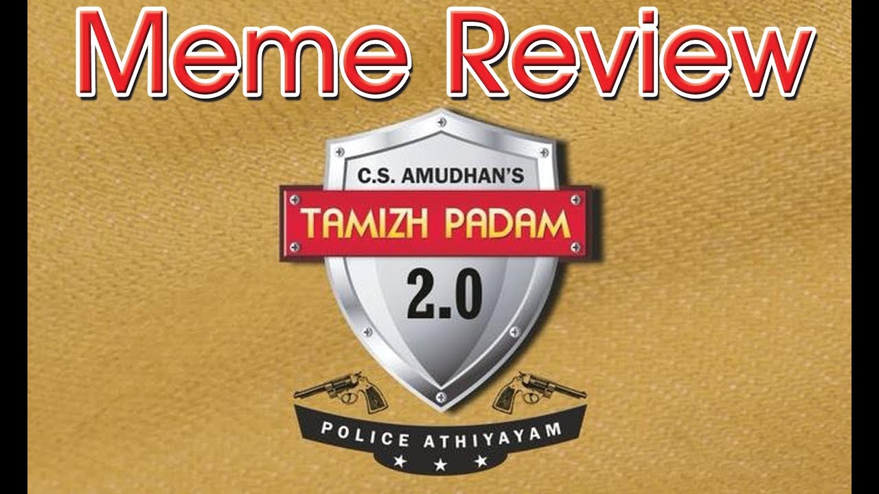 Tamizh Padam 2 Meme Review - YouTube