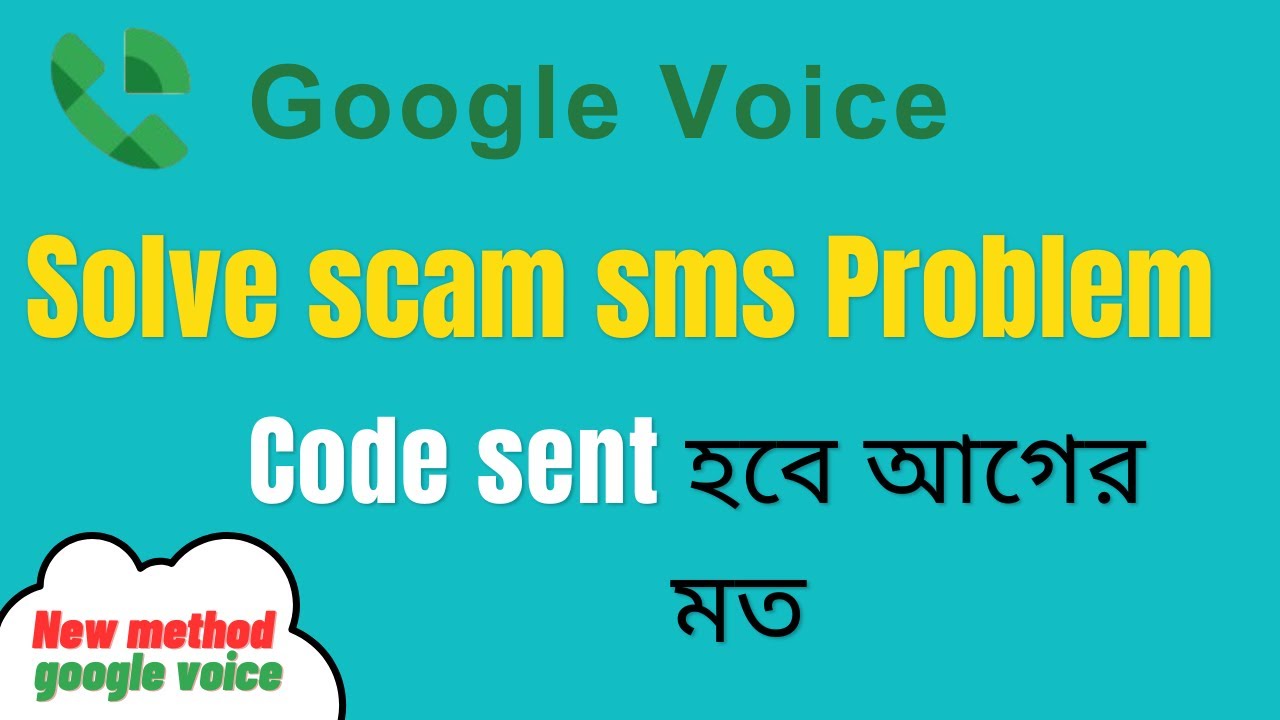 Google Voice Solve Scam sms Problem 100% । Google Voice New Method ...