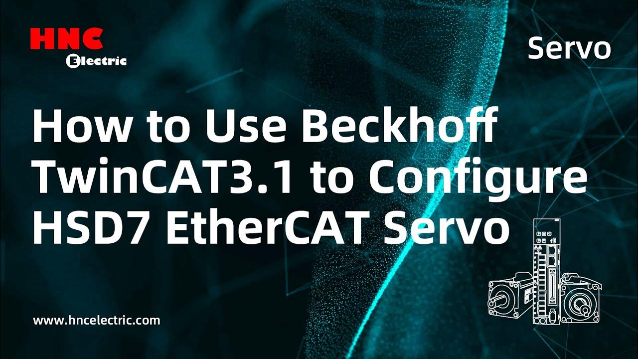 How to use Beckhoff TwinCAT3 1 to configure HSD7 EtherCAT servo - YouTube