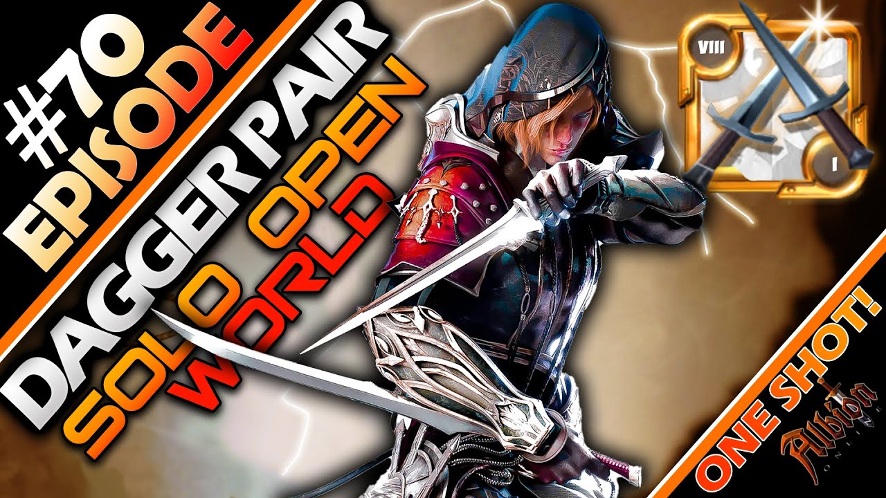 Dagger Pair Solo Open World / Huge Damage! / Albion Online Episode #70 ...