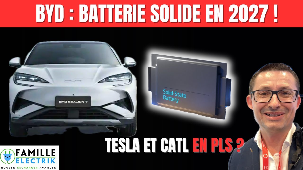 🚨 BYD annonce sa batterie solide dès 2027. Tesla & CATL en PLS ? - YouTube