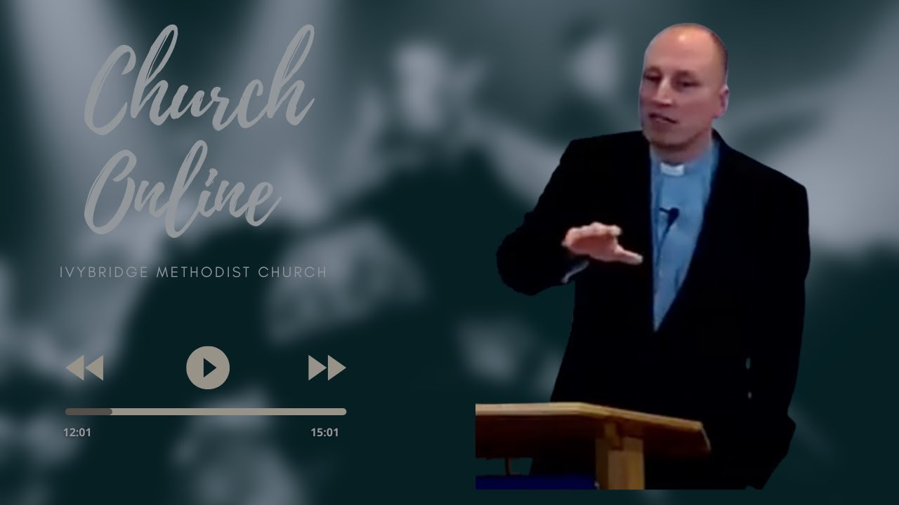 Sunday 8th October 2023 | Rev Daniel Haylett | Sermon | Ivybridge Methodist Church | - YouTube