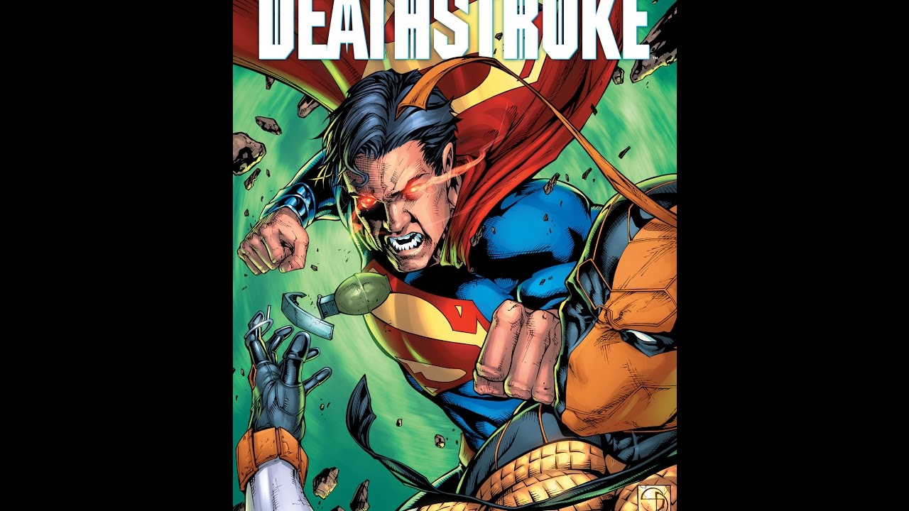 Deathstroke Issue 8 Comic Review - Deathstroke vs Superman - YouTube