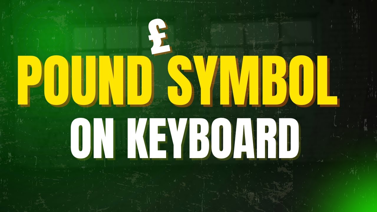 How to Get a Pound Symbol on Keyboard | UK Pound (£) Sign on Laptop ...