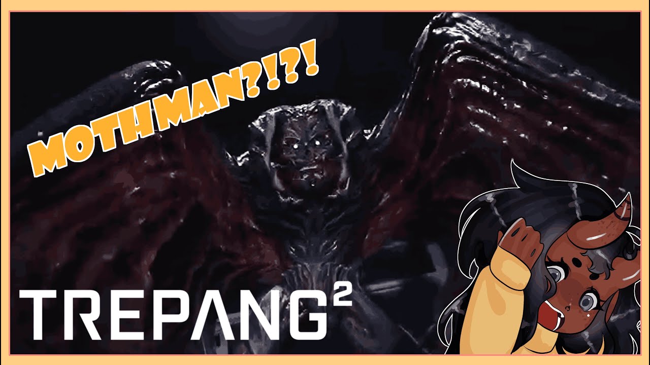 MOTHMAN??? | Trepang2 | Part 1 | EPILEPSY WARNING | Streamed: 5/8/2024 ...
