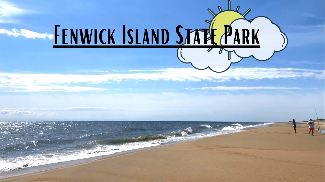 Scenes from Fenwick Island State Park in Sussex County, Delaware - YouTube