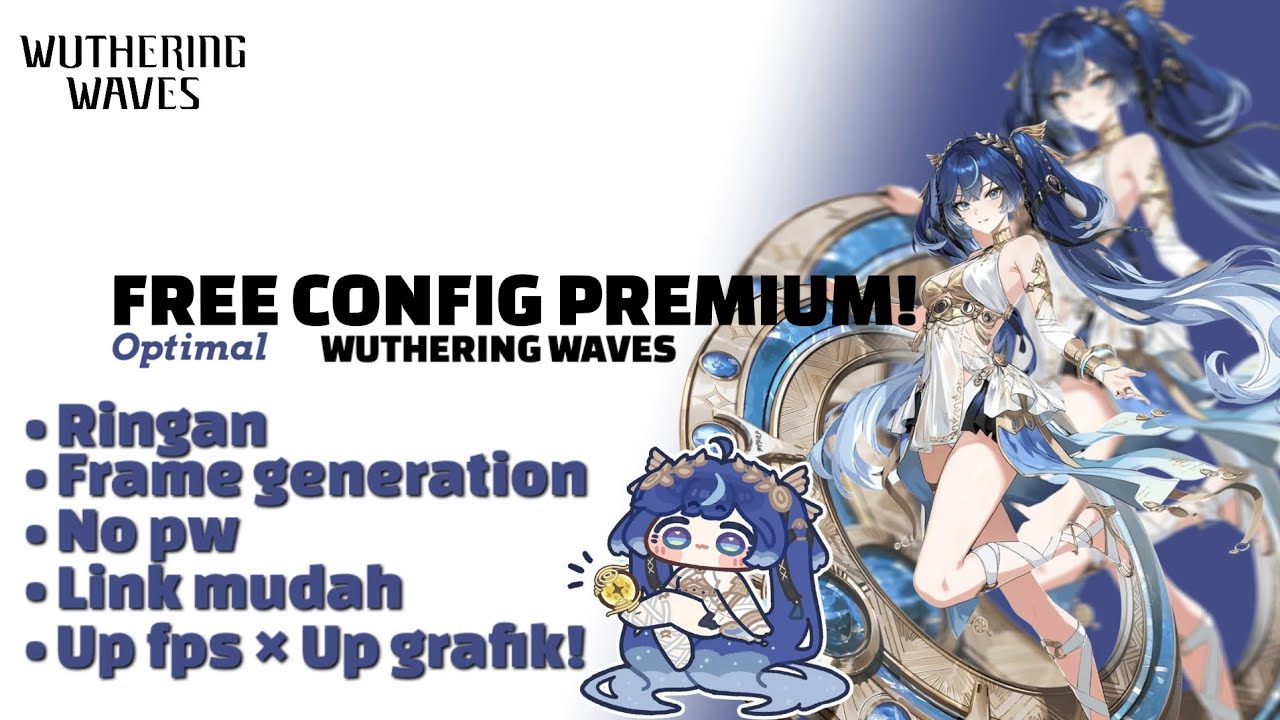 Free Config WuWa Premium⁉️ Config Wuthering Waves Stabil Patch 2.7‼️ - YouTube