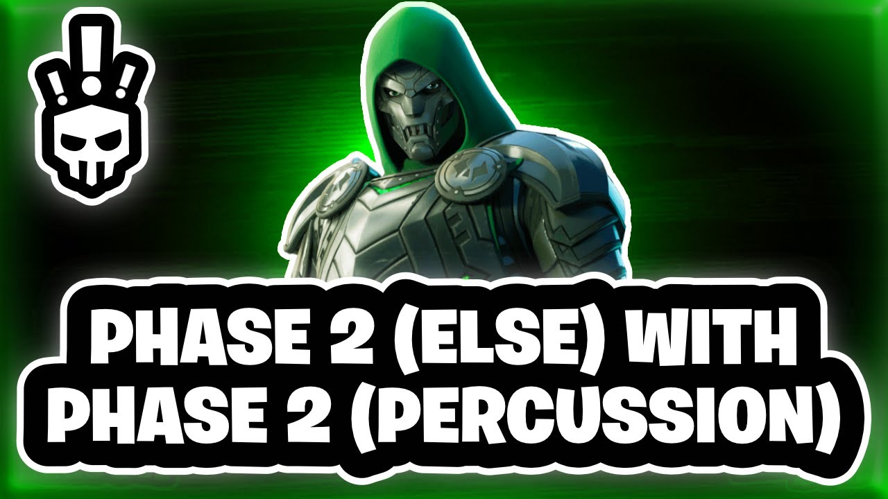Fortnite Doctor Doom Boss Music Phase 2 (Else) with Phase 2 (Percussion ...