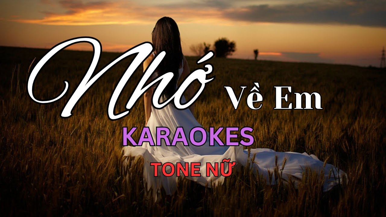 Nhớ Về Em - Karaoke - Tone Nữ | Beat Chuẩn 2024 | Sam Karaokes - YouTube