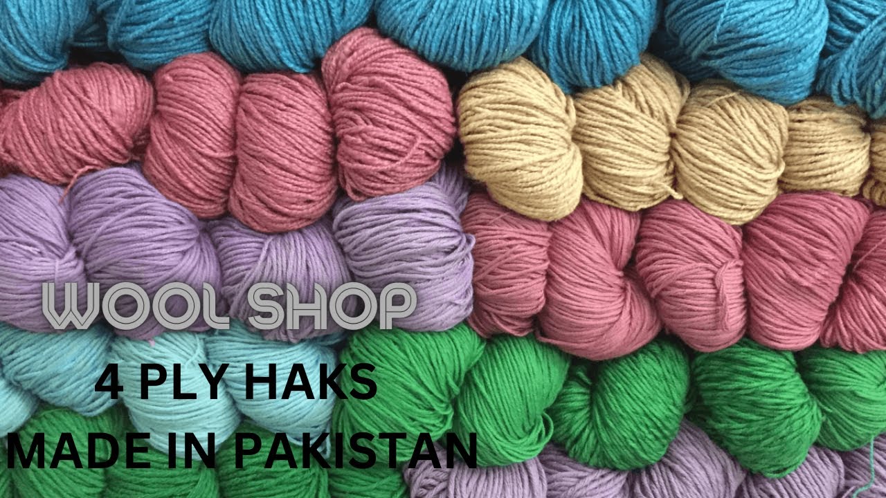 OPEN HANKS WOOL 100% ACRYLIC MADE IN PAKISTAN / WOOL SHOP - YouTube