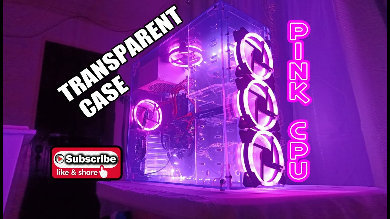 CPU Setup | Transparent Case | Pink Version - YouTube