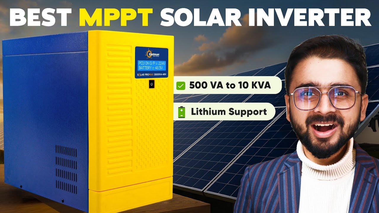 Best MPPT Solar Inverter For Home 😎 | EASTMAN SOLAR-PROMAX 3000VA-48V ...