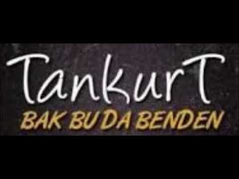 Tankurt Manas - Bak Bu Da Benden