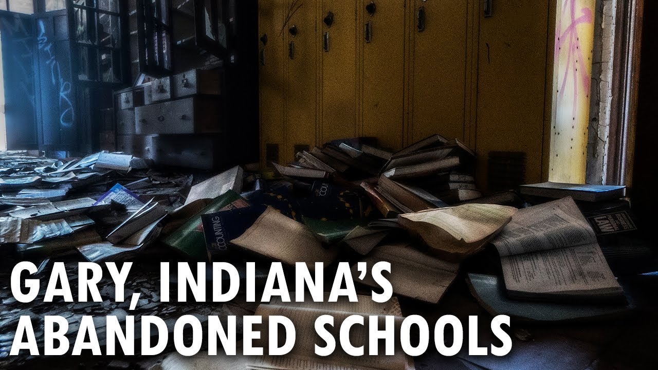Exploring the Abandoned Schools of Gary, Indiana - YouTube