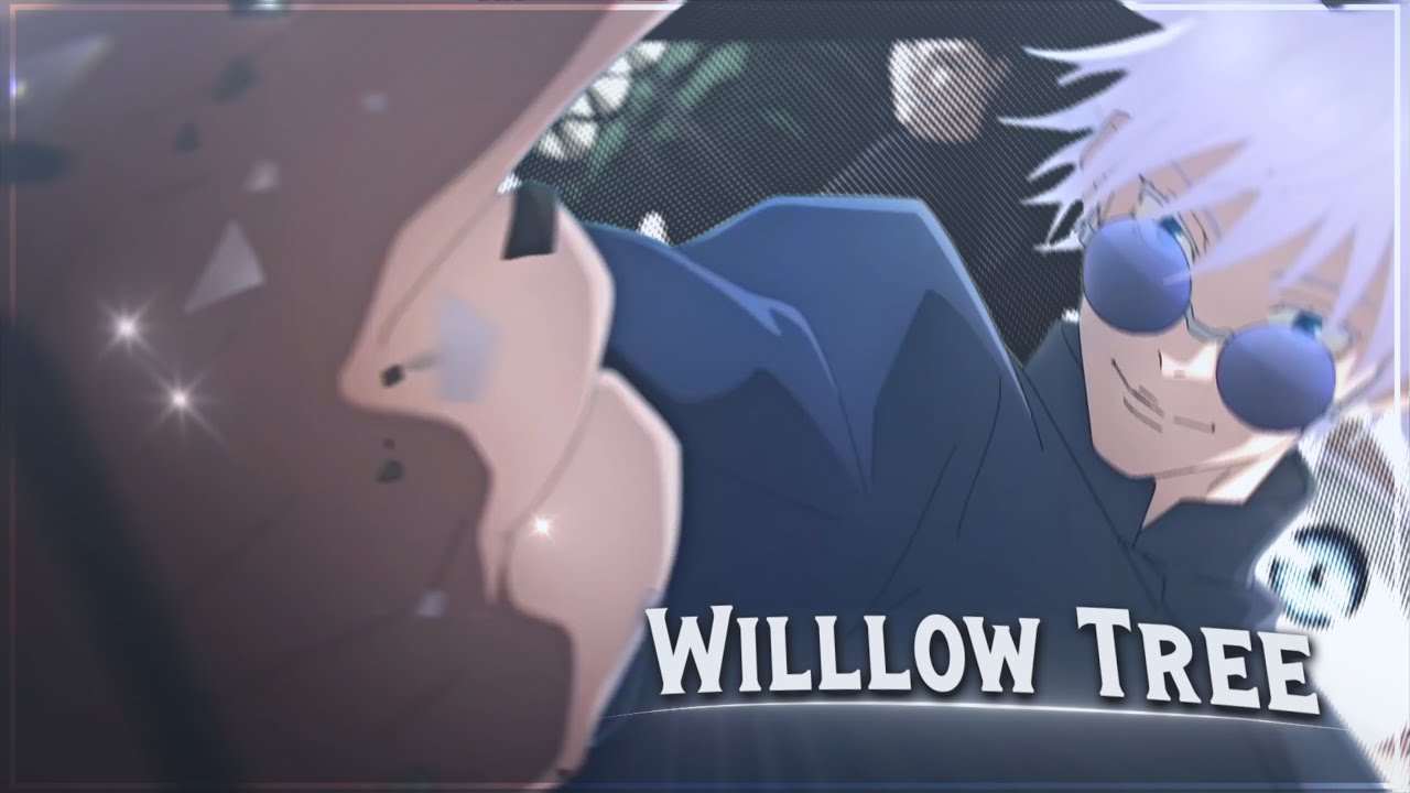 Jujutsu Kaisen S2 "Gojo" - Willow Tree [Edit/AMV]! - YouTube
