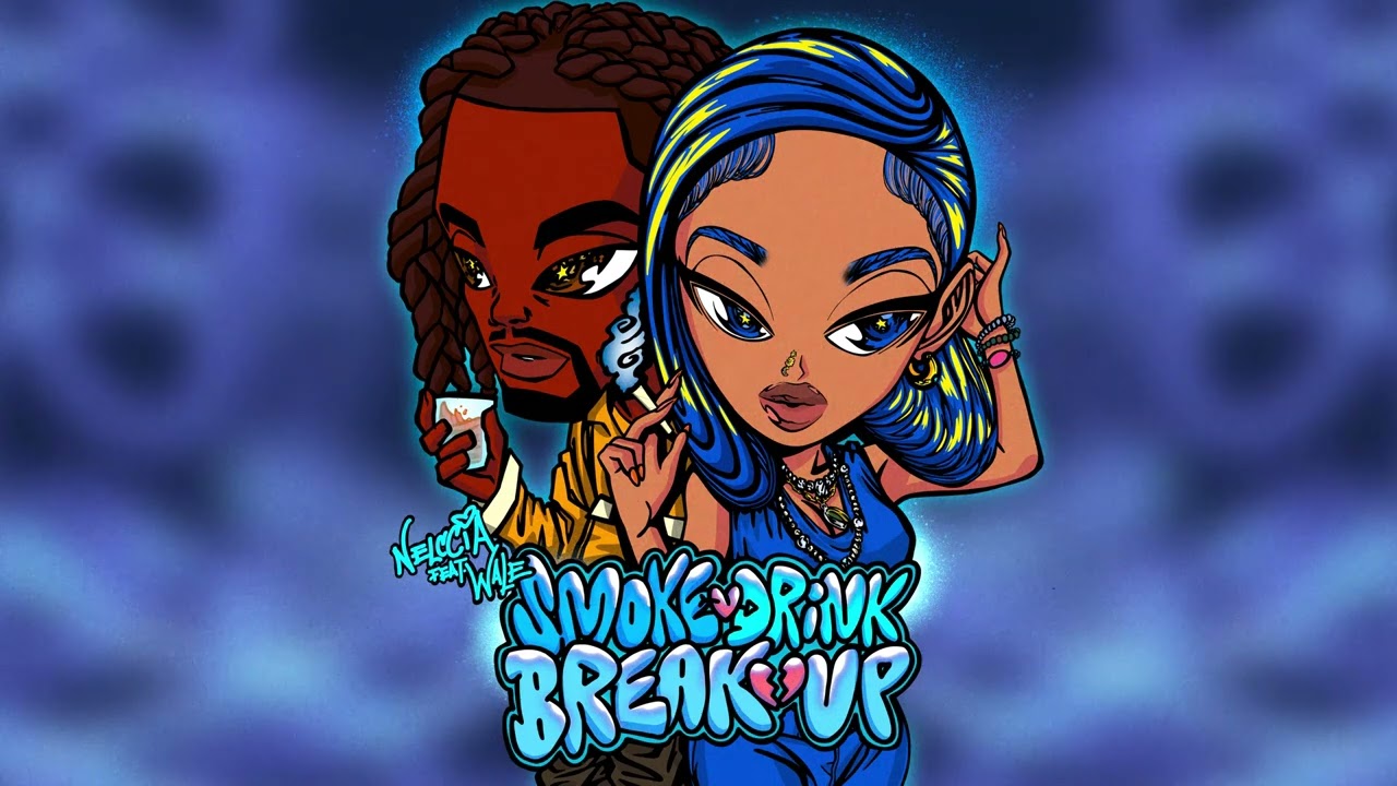 Nelccia - Smoke Drink BreakUp (Official Audio) ft. Wale - YouTube
