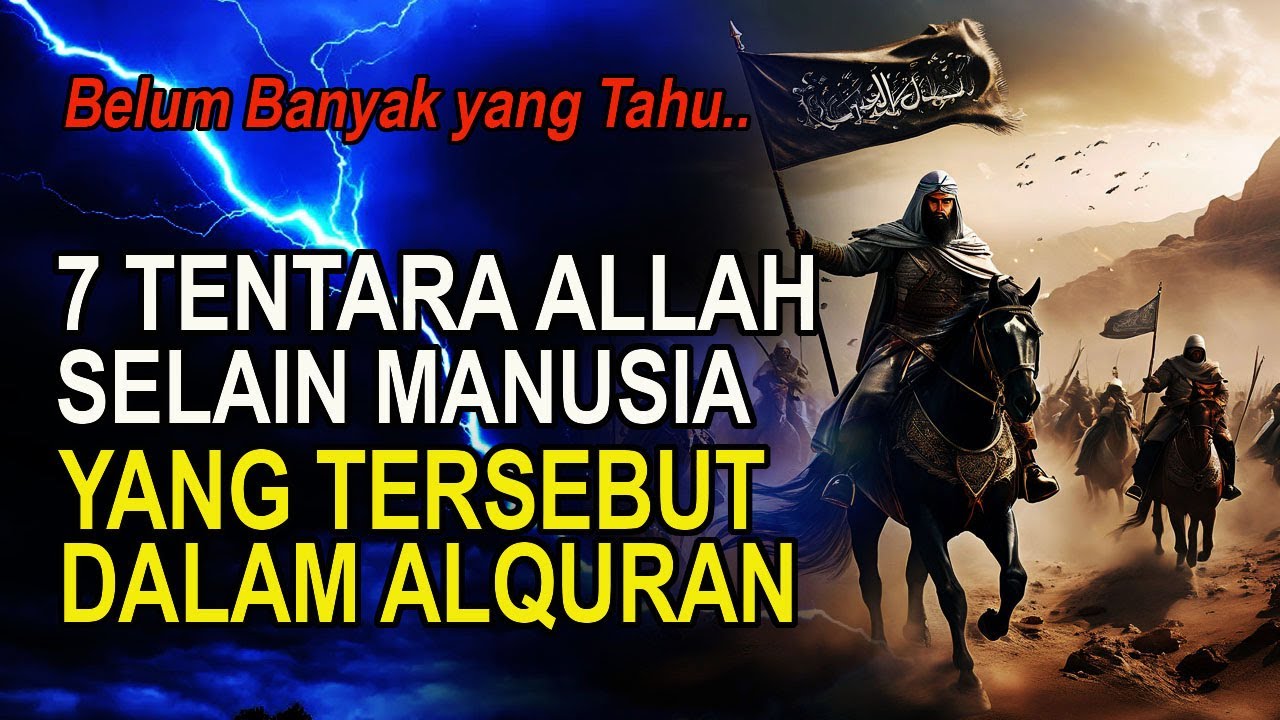 7 TENTARA ALLAH SELAIN MANUSIA YANG TERDAPAT DALAM ALQURAN ! Belum ...