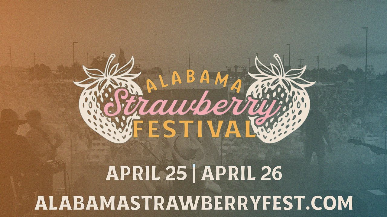 2025 Alabama Strawberry Festival Lineup - YouTube