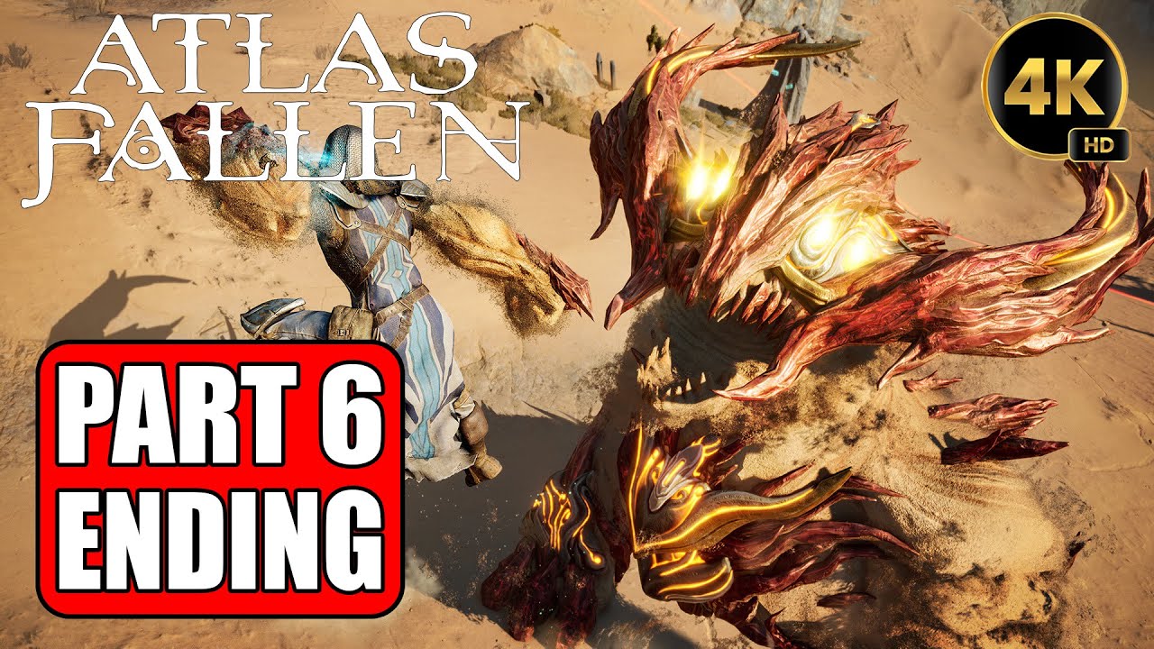 ATLAS FALLEN Gameplay Walkthrough Part 6 Ending [4K 60FPS ] - YouTube