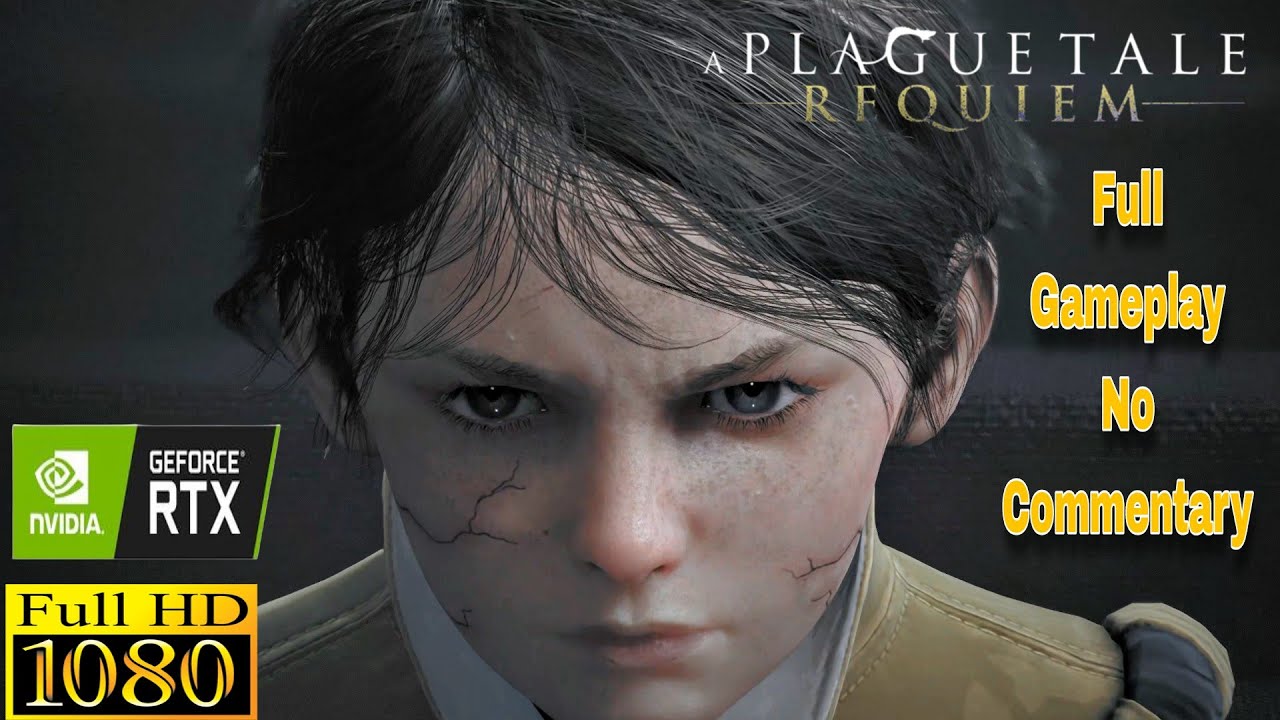 A PLAGUE TALE - REQUIEM || Full Gameplay || Longplay || No Commentary ...