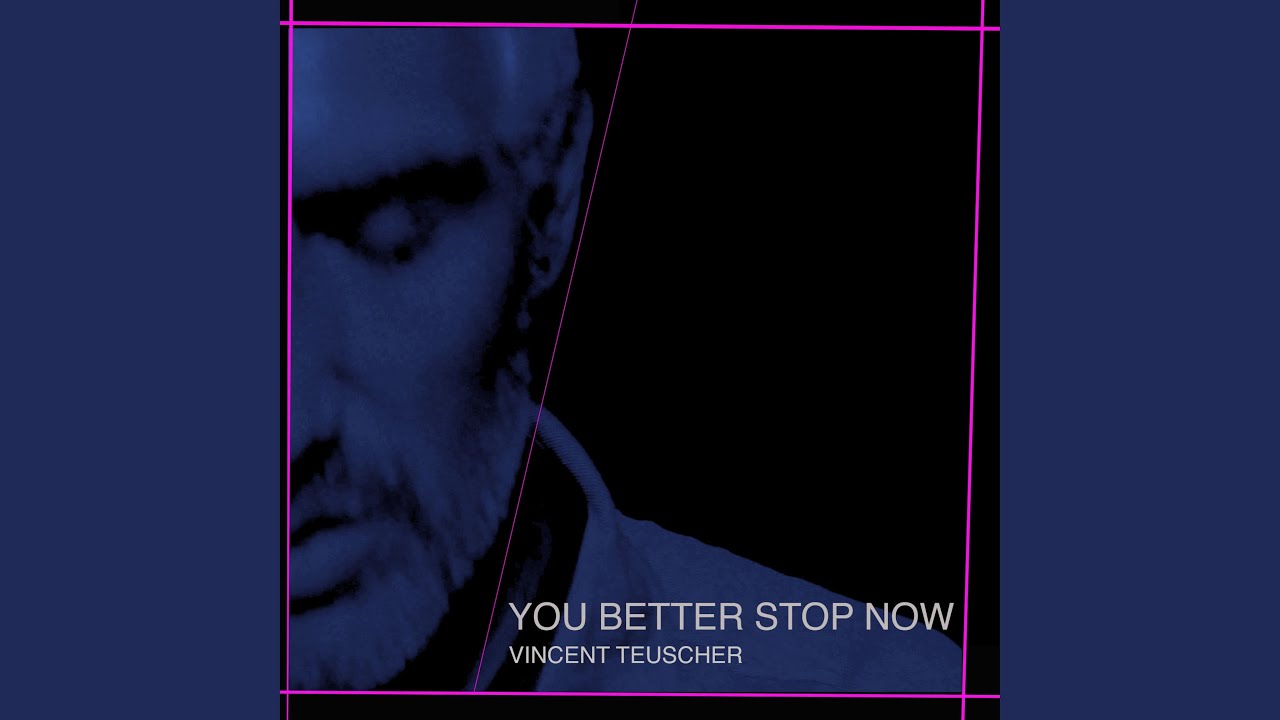 You better stop now - YouTube