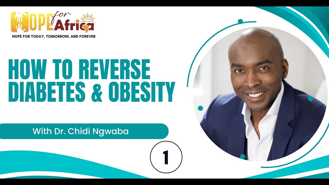 How to Reverse Diabetes & Obesity | Dr. Chidi Ngwaba (Part 1) - YouTube